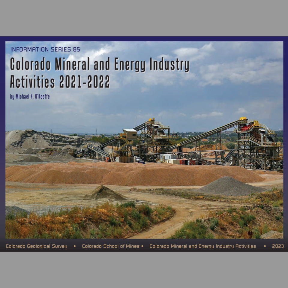 IS-85 Colorado Mineral and Energy Industry Activities 2021-2022 ...