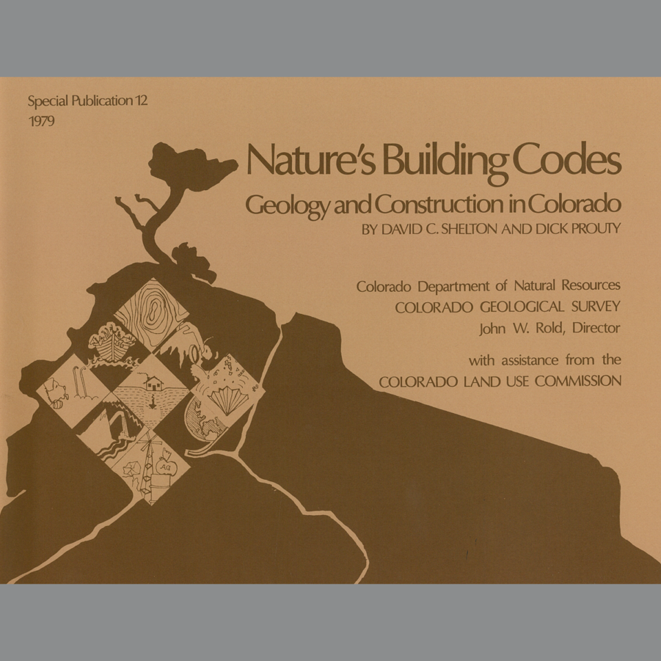 SP-12 Nature's Building Codes: Geology and Construction in Colorado ...