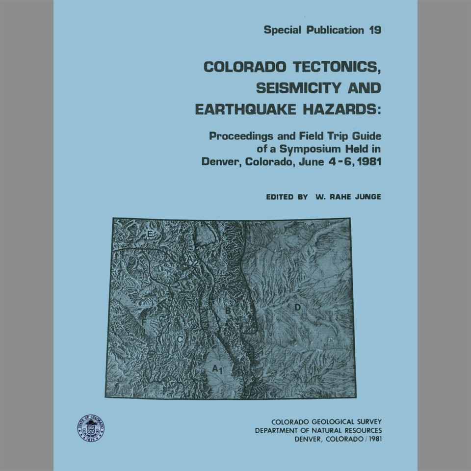 SP-19 Colorado Tectonics, Seismicity and Earthquake Hazards ...
